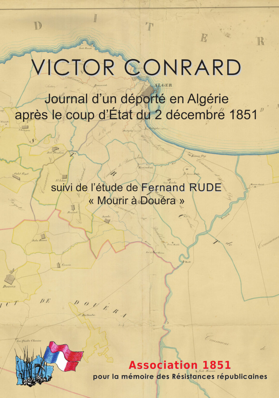 Victor Conrad, Journal d’un déporté en Algérie après le coup d’état du ...